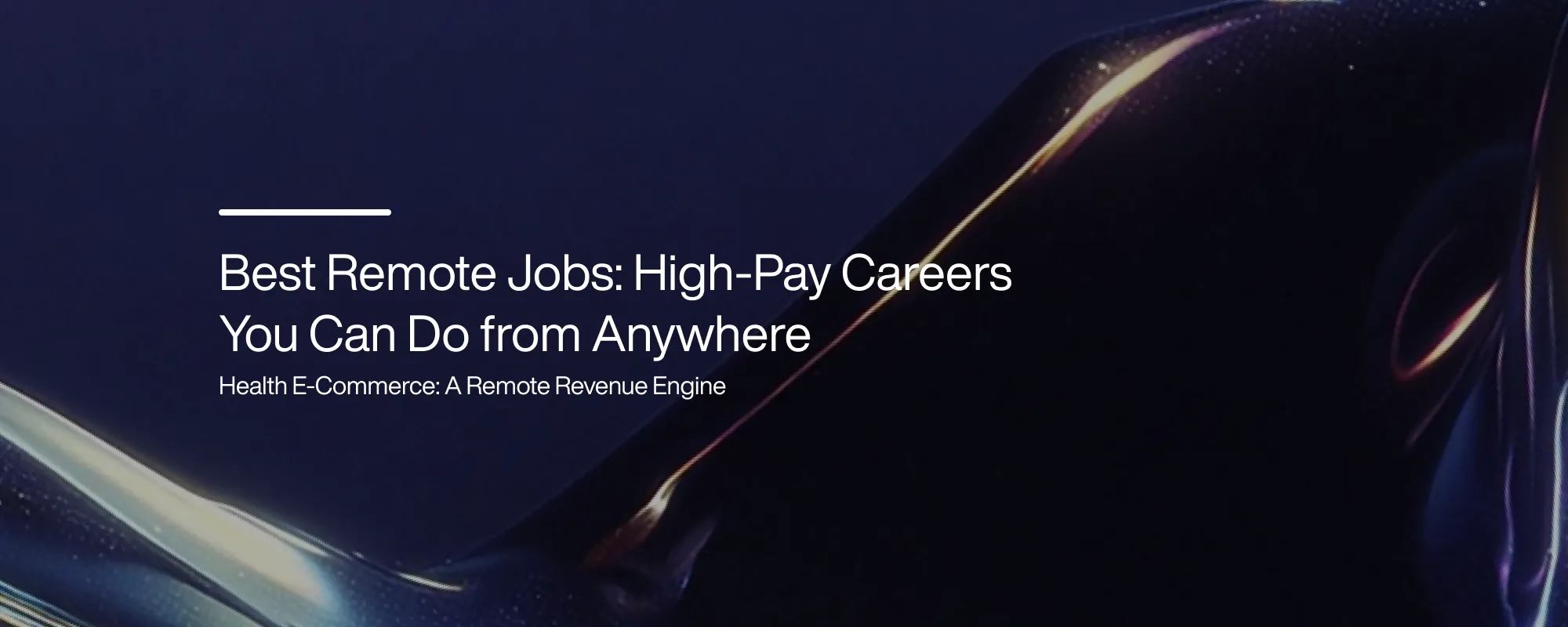 Best Remote Jobs: High-Pay Careers You Can Do from Anywhere