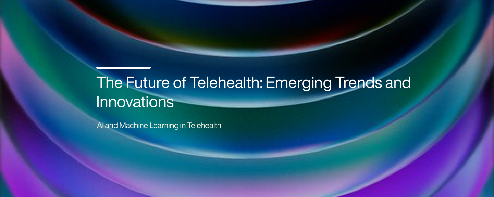 The Future of Telehealth: Emerging Trends and Innovations