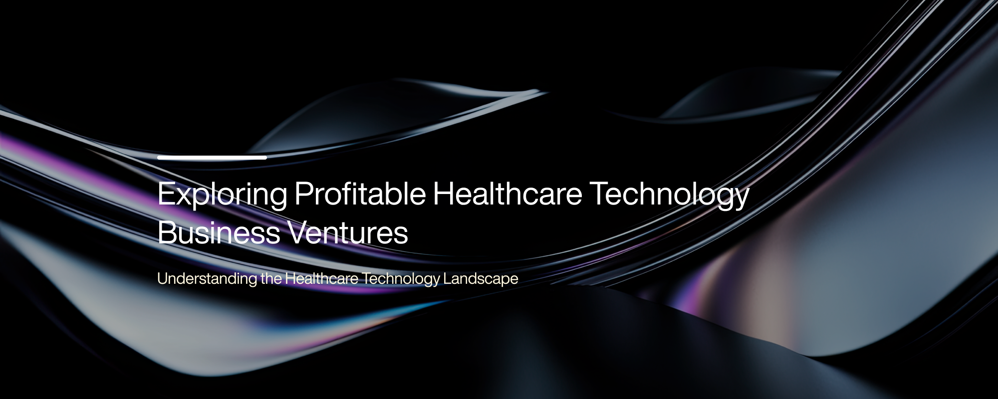 Exploring Profitable Healthcare Technology Business Ventures