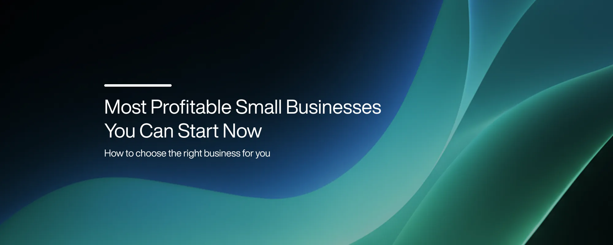 Most Profitable Small Businesses You Can Start Now