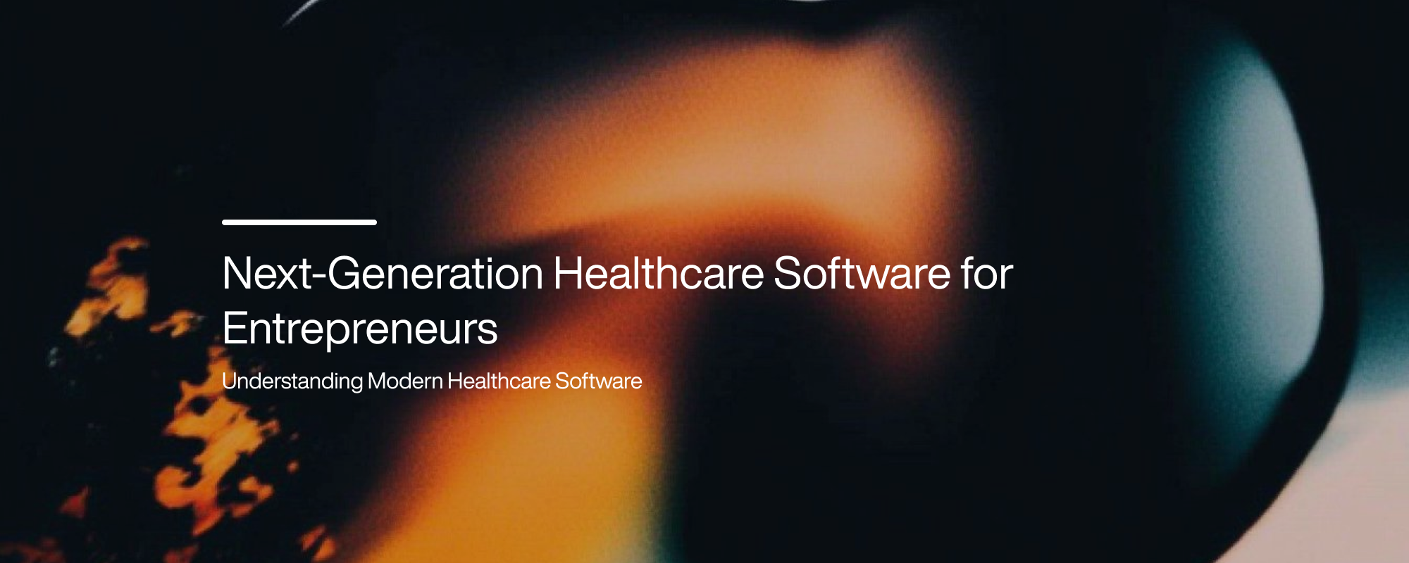 Next Generation Healthcare Software For Entrepreneurs 1528