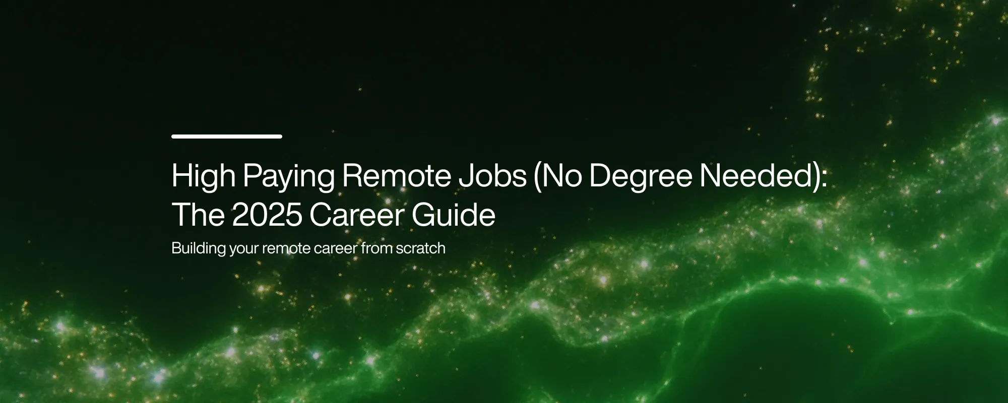 High Paying Remote Jobs (No Degree Needed): The 2025 Career Guide