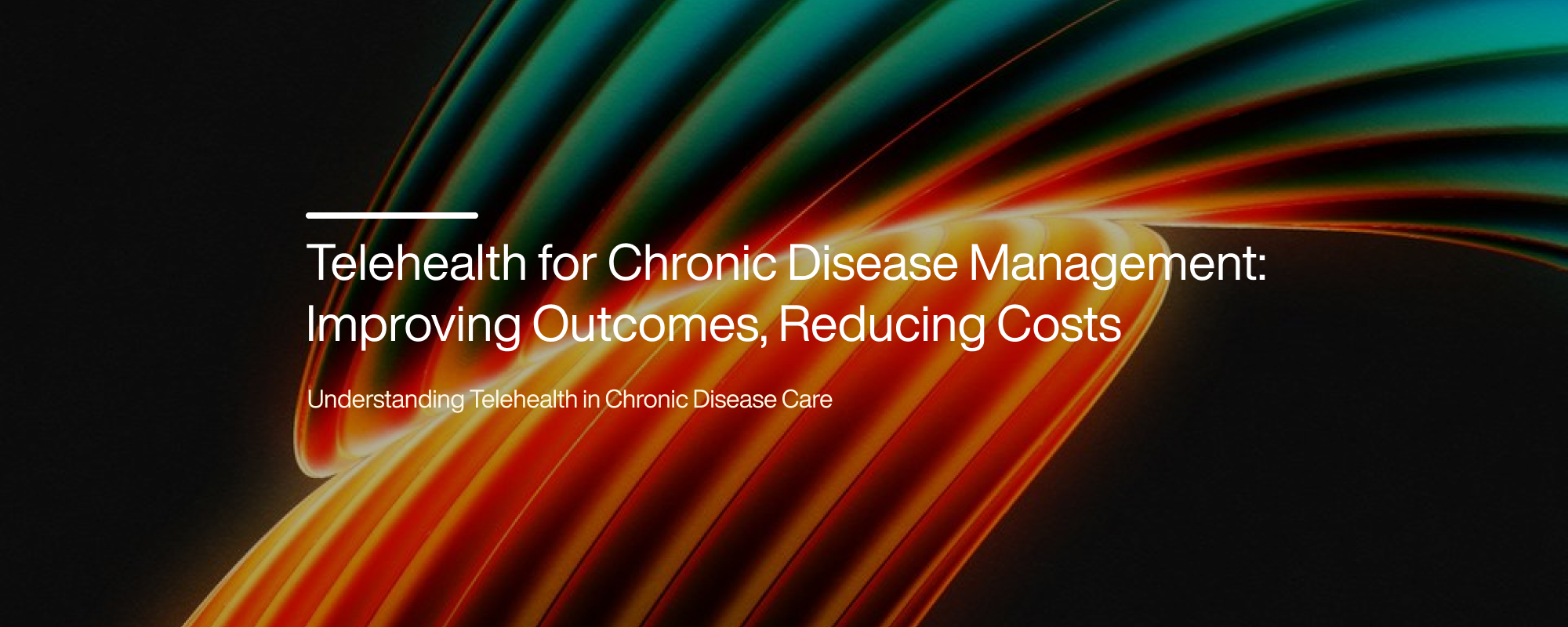 Telehealth for Chronic Disease Management: Improving Outcomes, Reducing ...